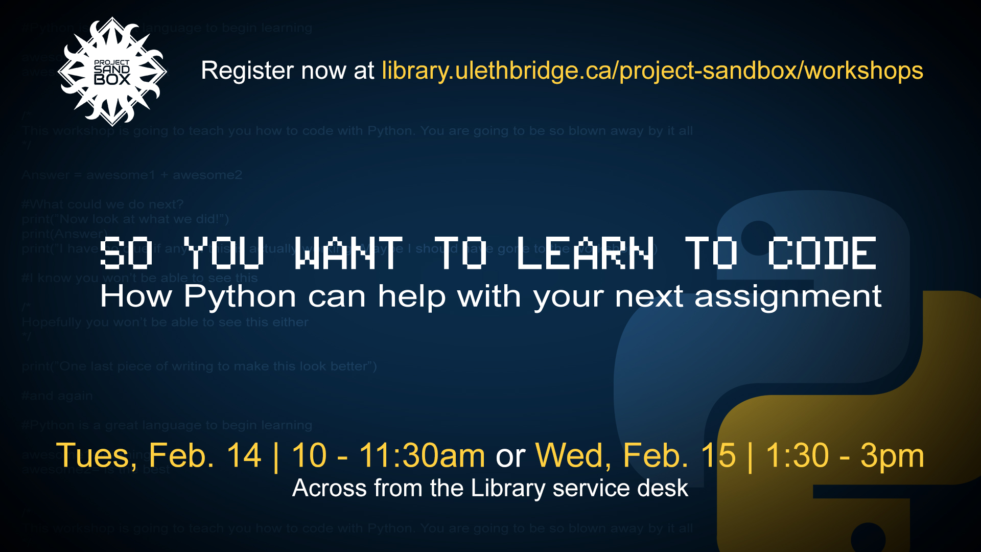 So You Want To Learn To Code How Python Can Help With Your Next Assignment Workshop Feb 14